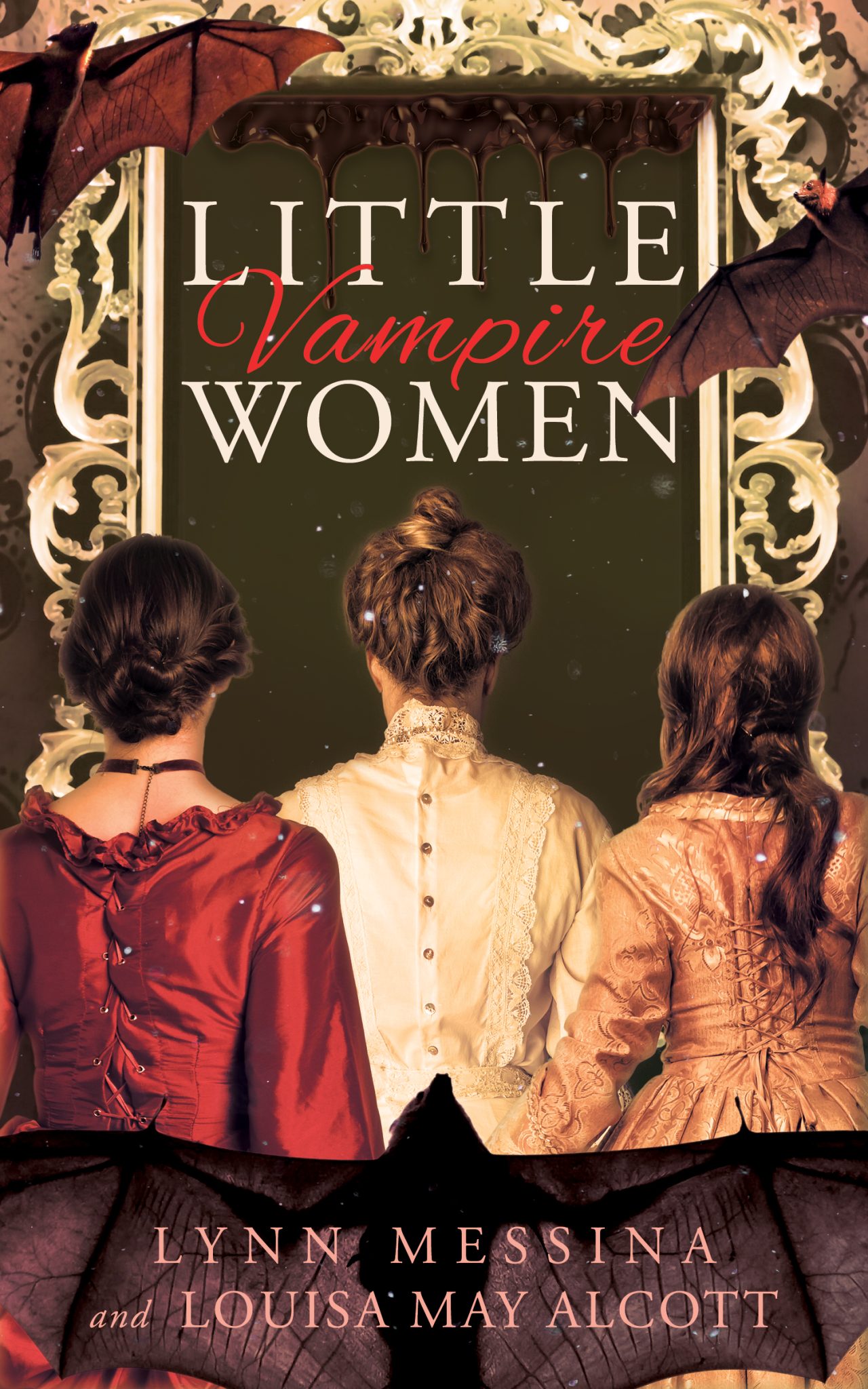 Little Vampire Women by Louisa May Alcott, Lynn Messina